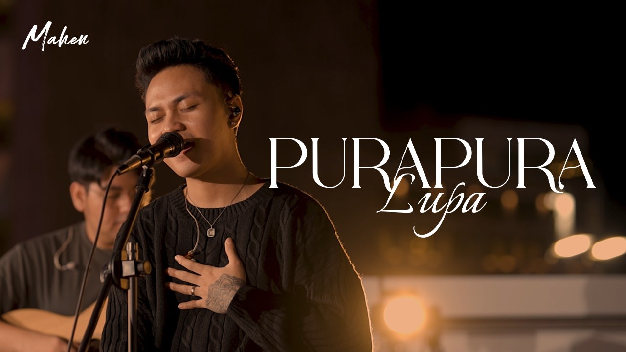 Mahen - Pura Pura Lupa (Acoustic Version | Chapter 1.5) - video Dailymotion