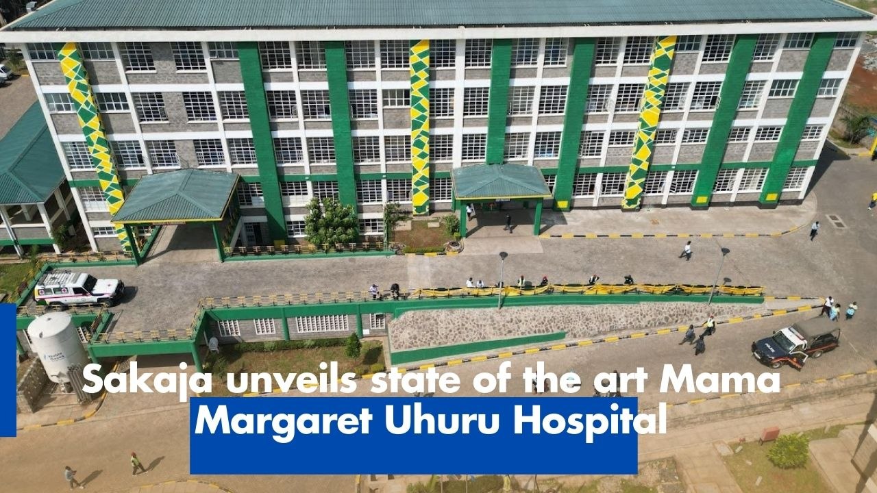 Sakaja unveils state of the art Mama Margaret Uhuru Hospital - video Dailymotion