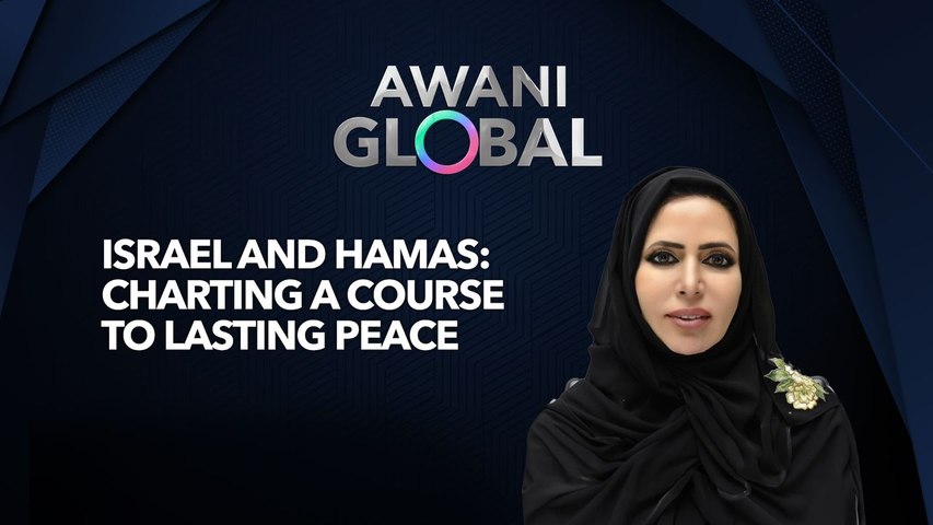 AWANI Global: Israel And Hamas | Charting A Course To Lasting Peace ...