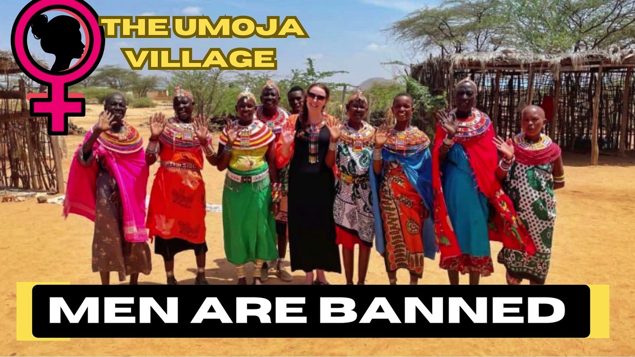 The Village Where Men are Banned | The Umoja Uaso Women's Village in ...