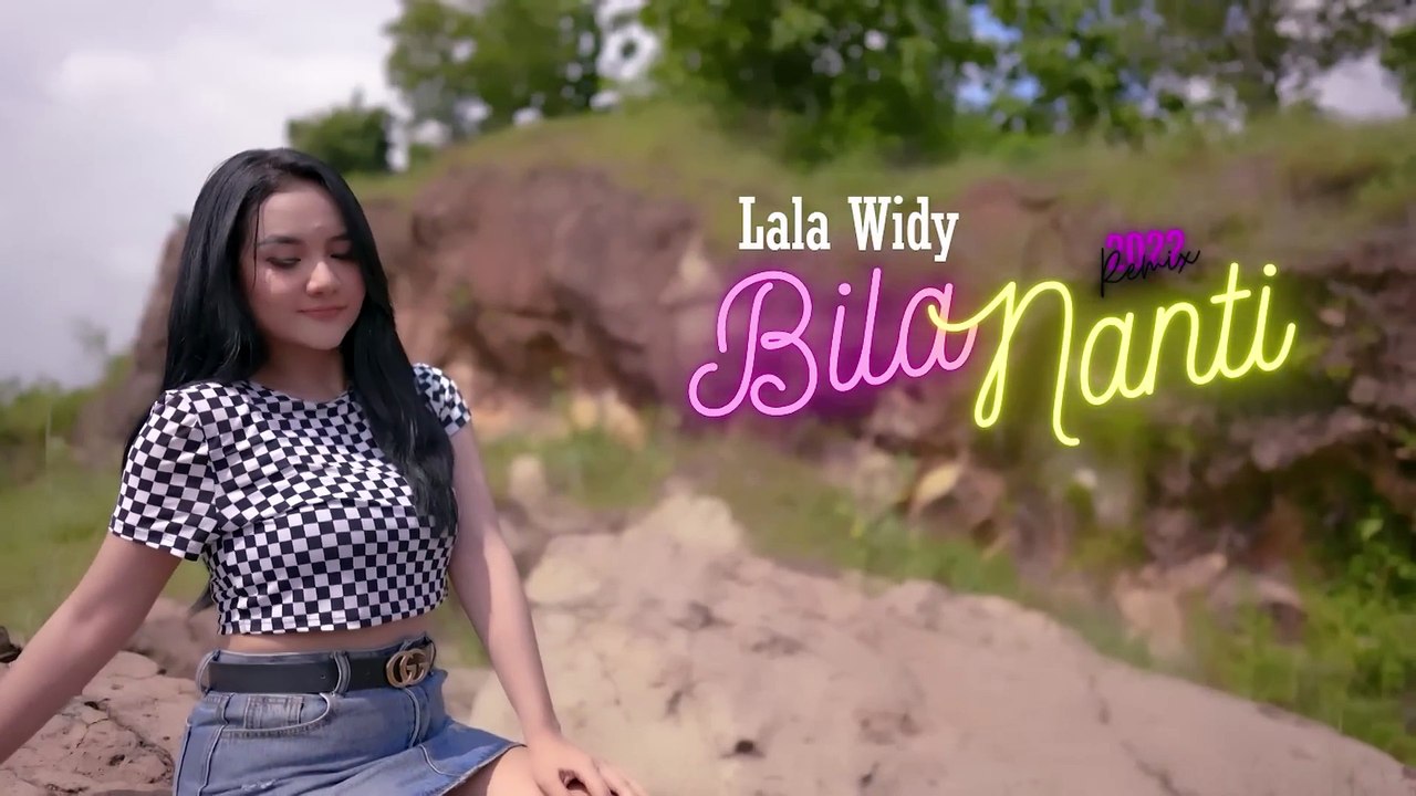Bila Nanti - Lala Widy (Official Music Video Remix 2022) - Video Dailymotion