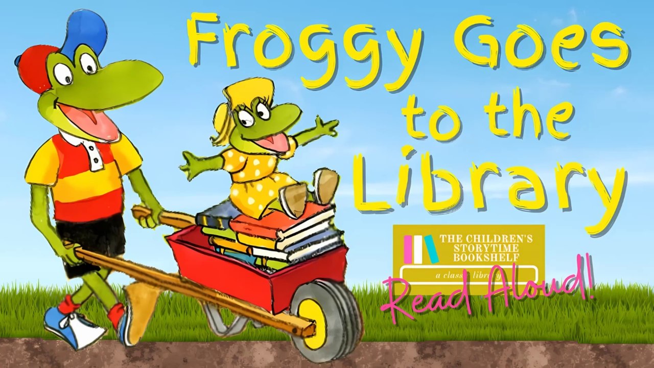 Froggy Goes to the Library - Jonathan London Read Aloud Books for ...