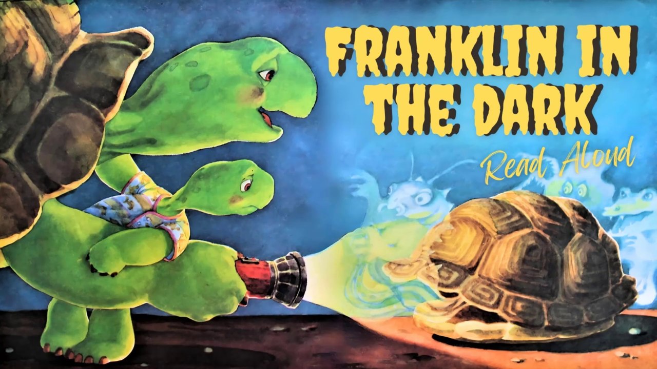 Franklin In The Dark - Paulette Bourgeois - Kids Books Read Aloud ...