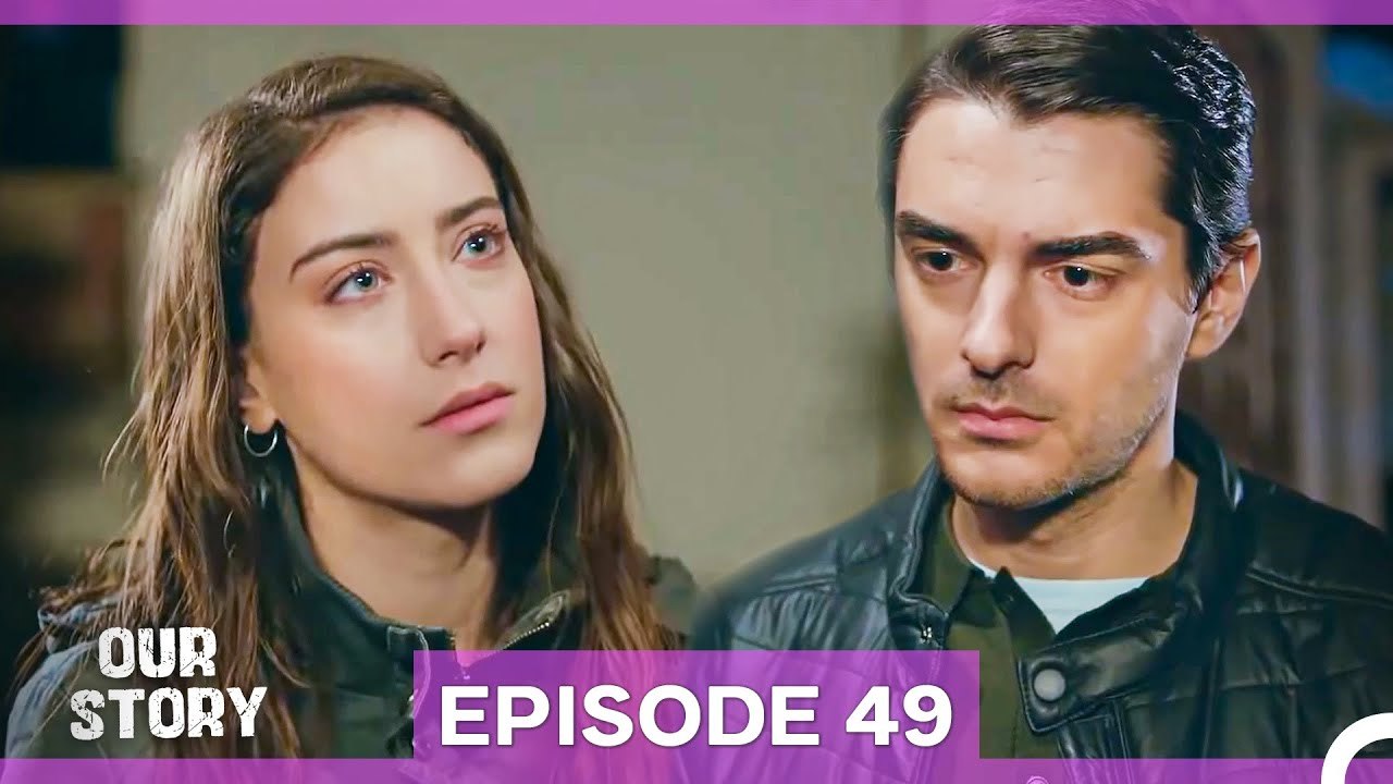 Our Story Episode 49 (English Subtitles) - video Dailymotion