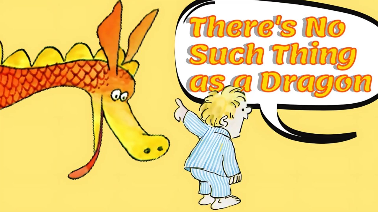 There's No Such Thing As A Dragon - Kids Books Read Aloud - Bedtime ...