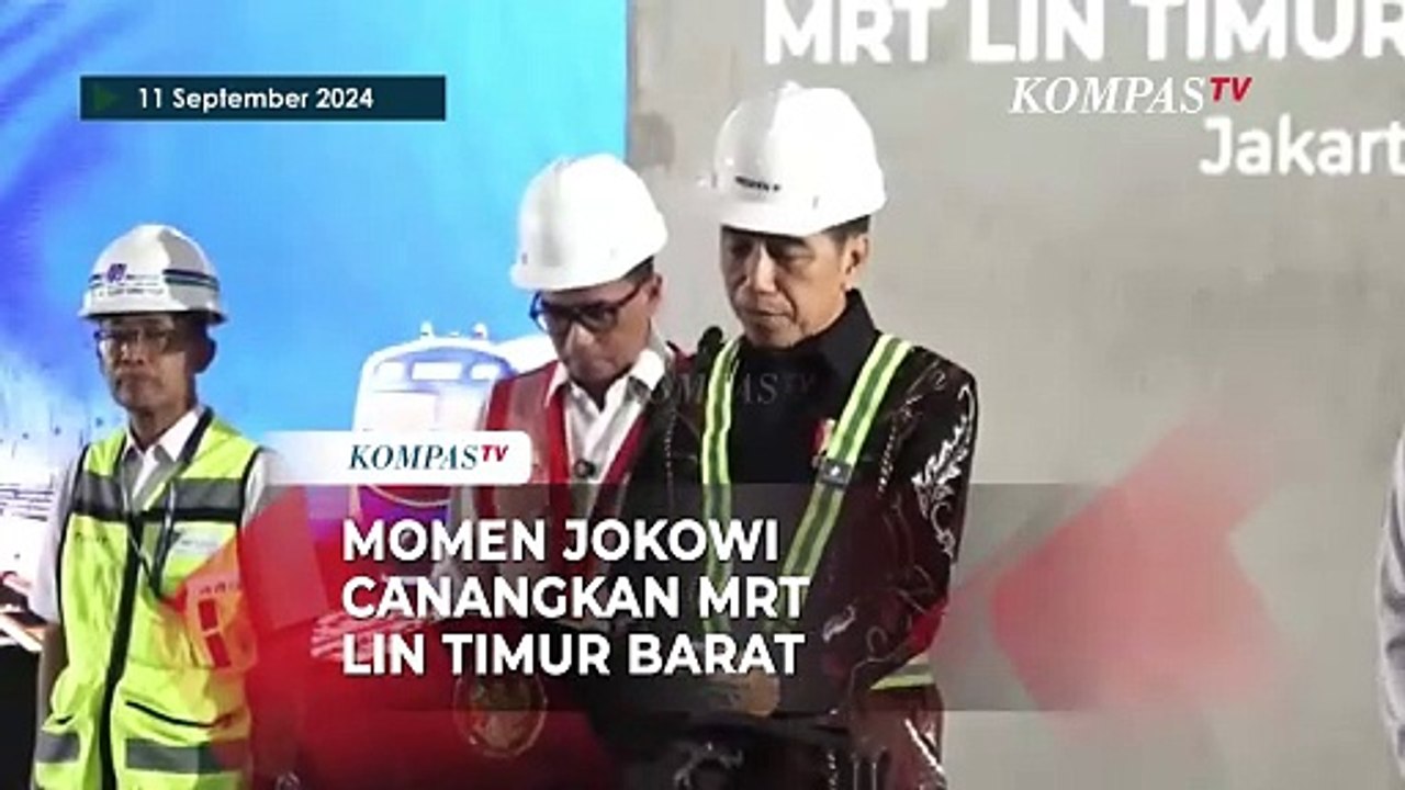 Momen Jokowi Canangkan MRT Lin Timur Barat: MRT Tomang - Medan Satria ...
