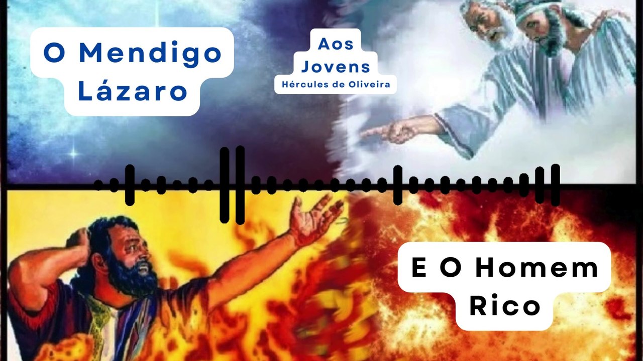 O Mendigo Lázaro e o Homem Rico I Culto de Jovens I Hercules de ...