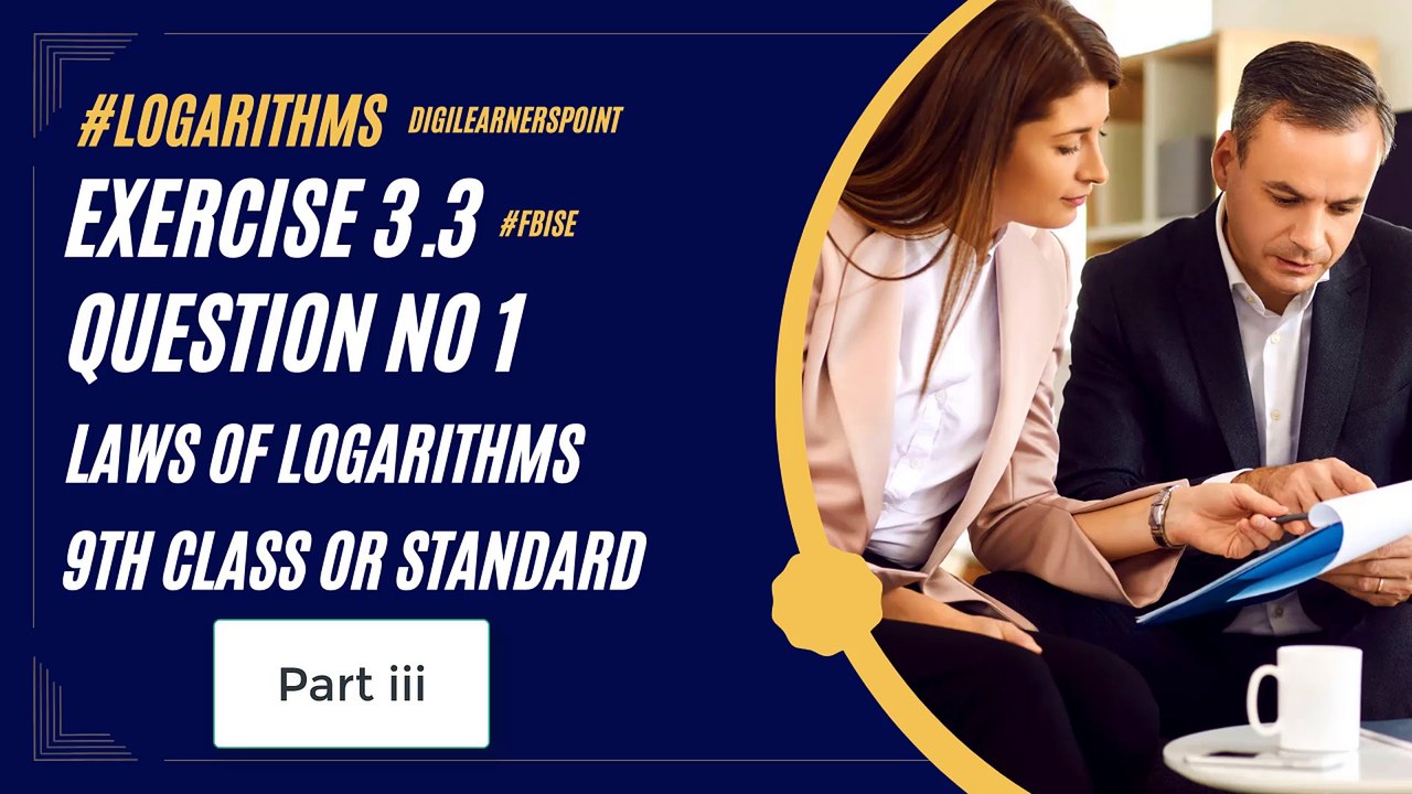 Logarithms Basics-Ex 3.3-Q 1-P iii-9th Class Math-Laws of logarithms ...