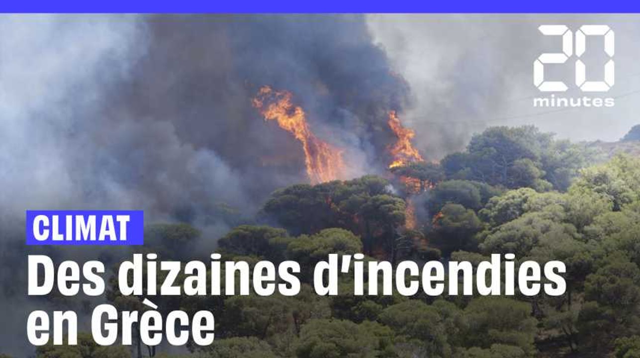 La Grèce en proie à des dizaines d'incendies depuis le week-end - Vidéo ...