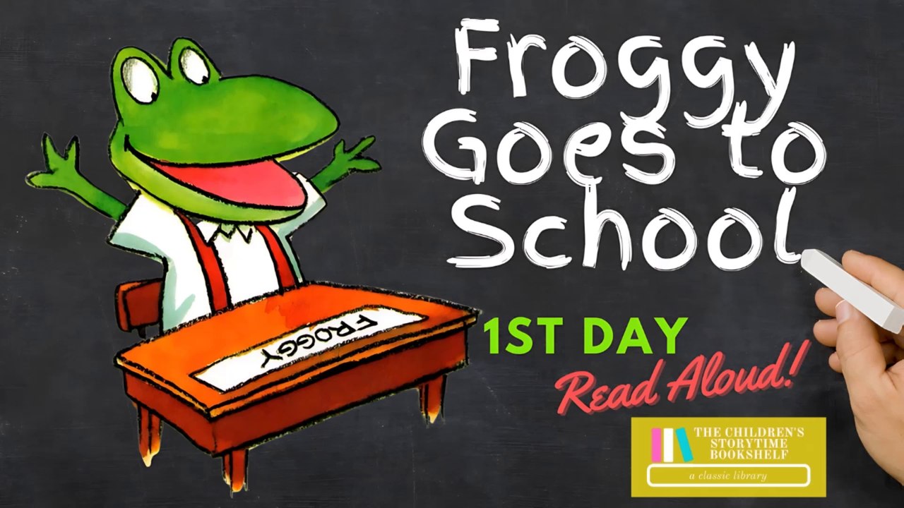 Froggy Goes to School - Jonathan London - First Day of School Read ...