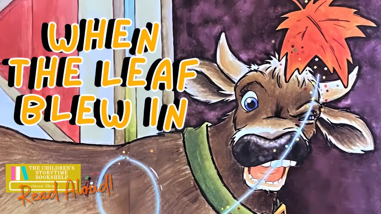 When the Leaf Blew In - Fall Read Aloud Books for Autumn - Cause and ...