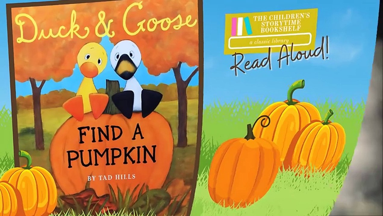 Duck and Goose Find a Pumpkin - Pumpkin Read Aloud Books for Autumn ...