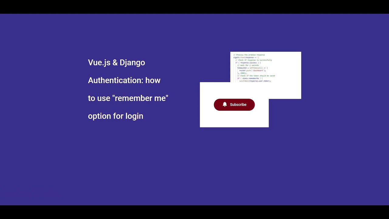 Vue.js & Django Authentication: how to use "remember me" option for login - video Dailymotion