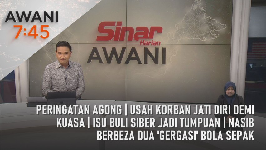 AWANI 7:45 [07/07/2024] - Peringatan Agong | Usah korban jati diri demi ...