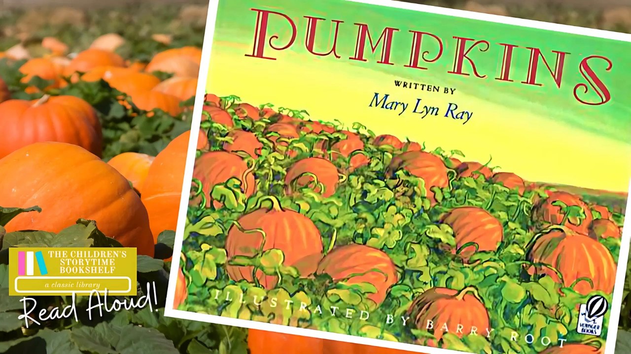 Pumpkins - Read Aloud Books for Children - Fall Read Aloud Books for ...