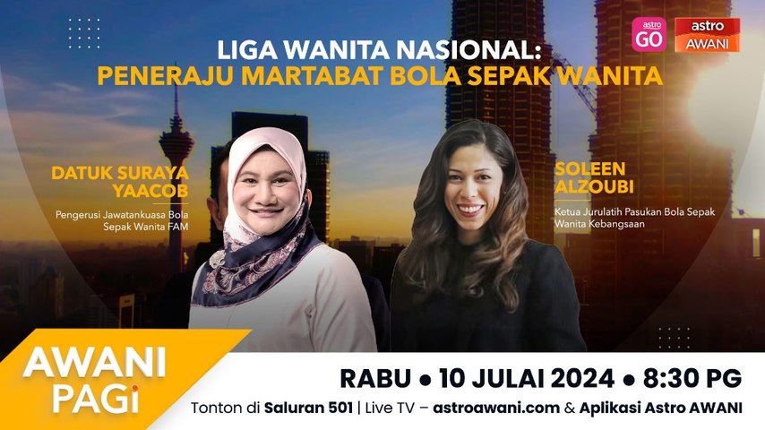 AWANI Pagi: Liga Wanita Nasional: Peneraju Bola Sepak Wanita | Astro Awani