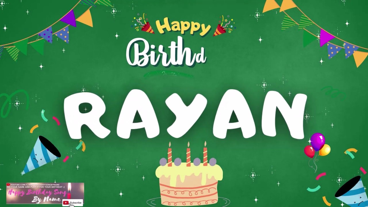 Happy Birthday Rayan Song - video Dailymotion