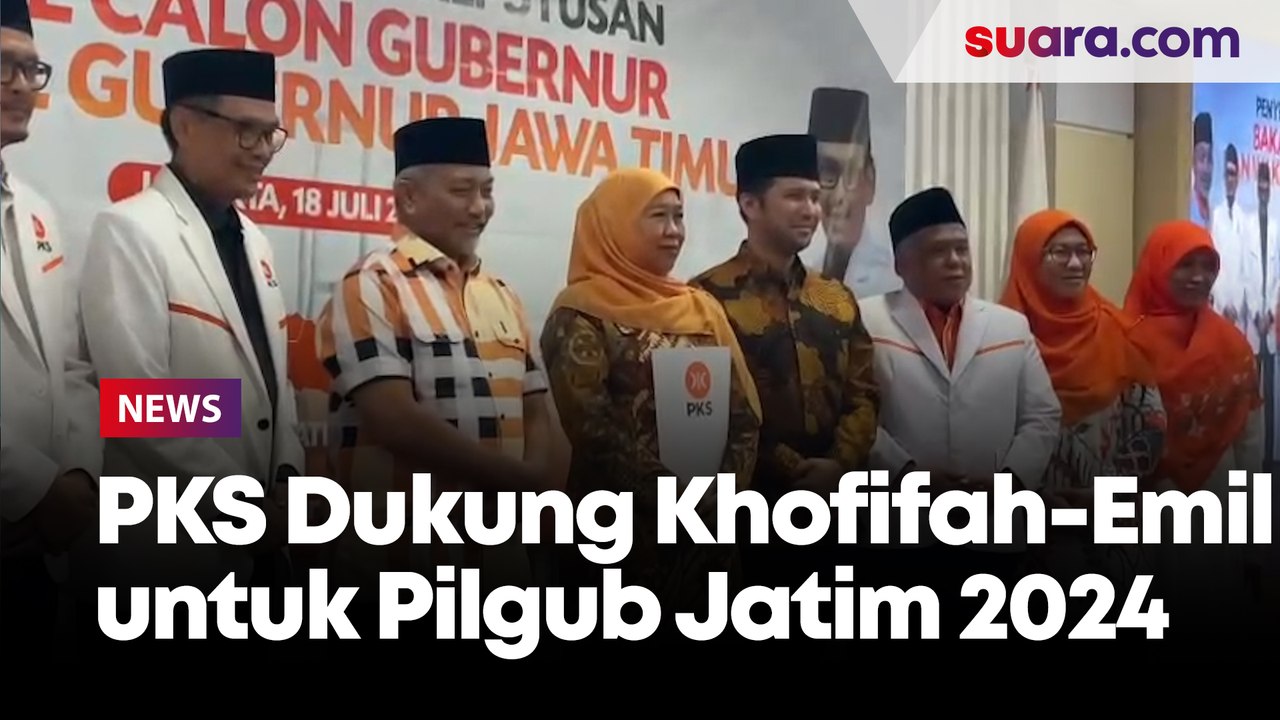 Resmi! PKS Beri Dukungan ke Khofifah-Emil di Pilgub Jatim 2024 - Video Dailymotion