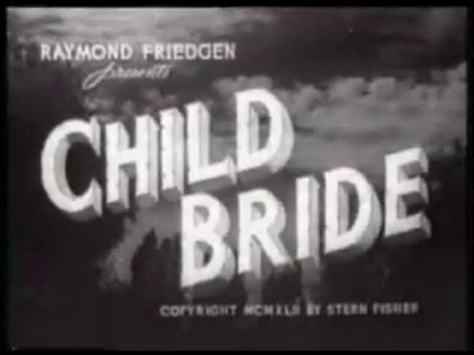 Child Bride (1938) - video Dailymotion