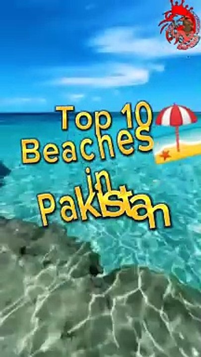 Top 10 Beaches In Pakistan places to visit Pakistan - video Dailymotion