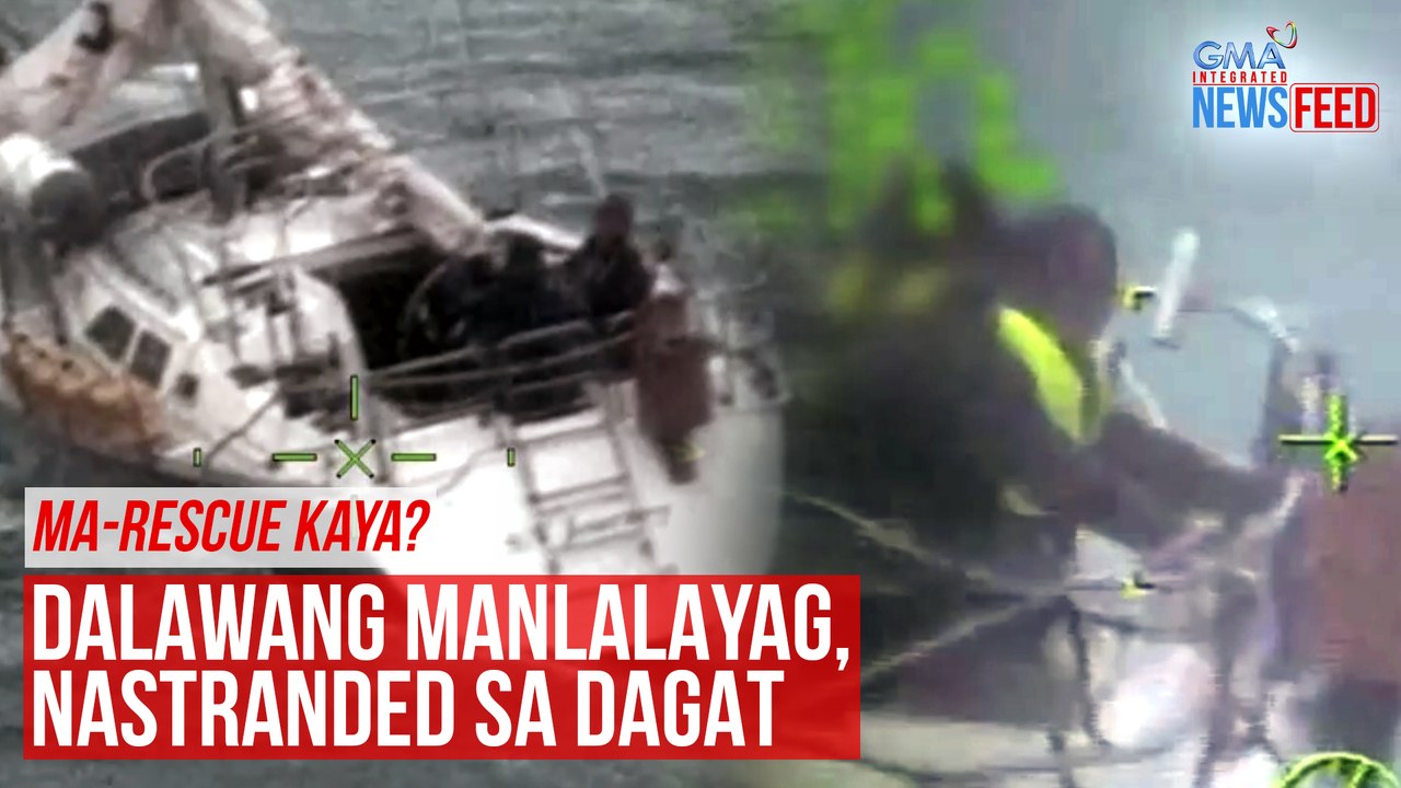 Ma-rescue kaya? Dalawang manlalayag, nastranded sa dagat | GMA ...