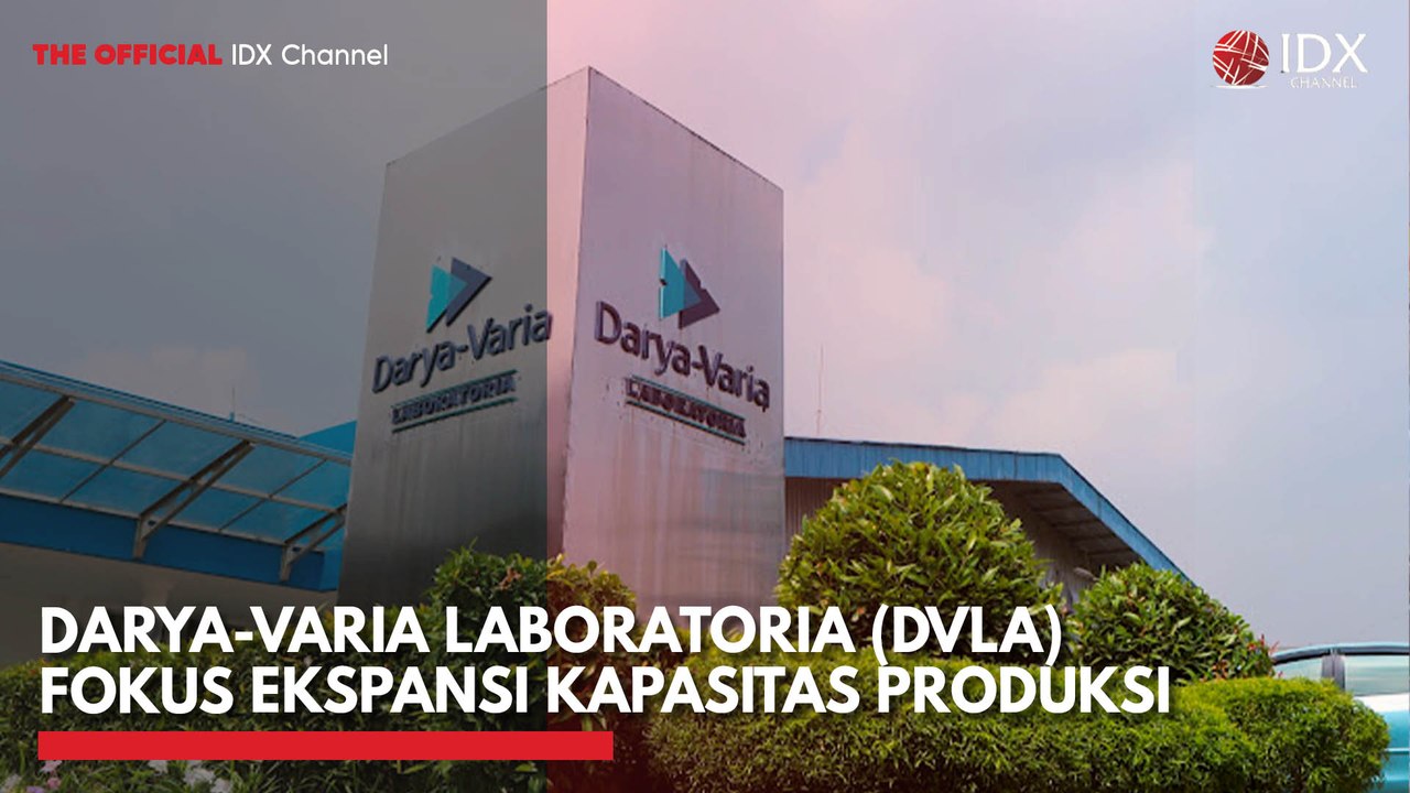 Darya-Varia Laboratoria (DVLA) Fokus Ekspansi Kapasitas Produksi - video Dailymotion