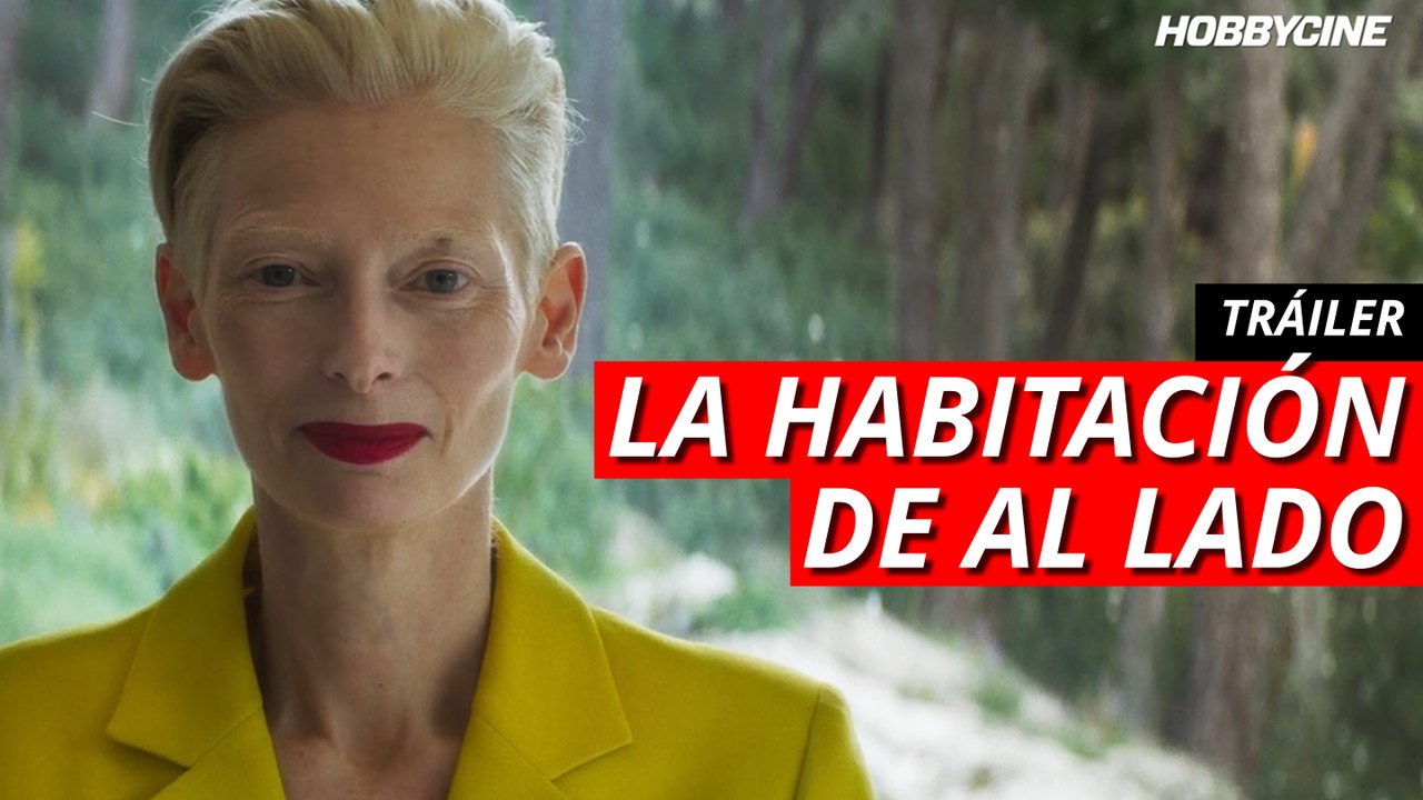 Teaser tráiler de La habitación de al lado, la película de Almodóvar ...