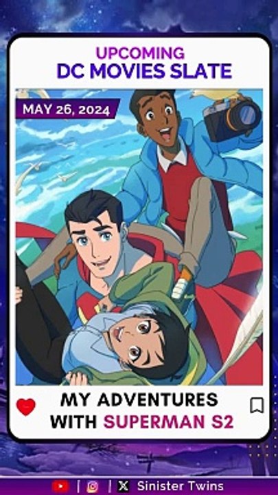 Every Major Upcoming DC Movie and TV Show Slate In 2024 & Beyond - Part ...