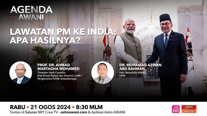 Agenda AWANI: Lawatan PM Ke India - Apa Hasilnya? | Astro Awani