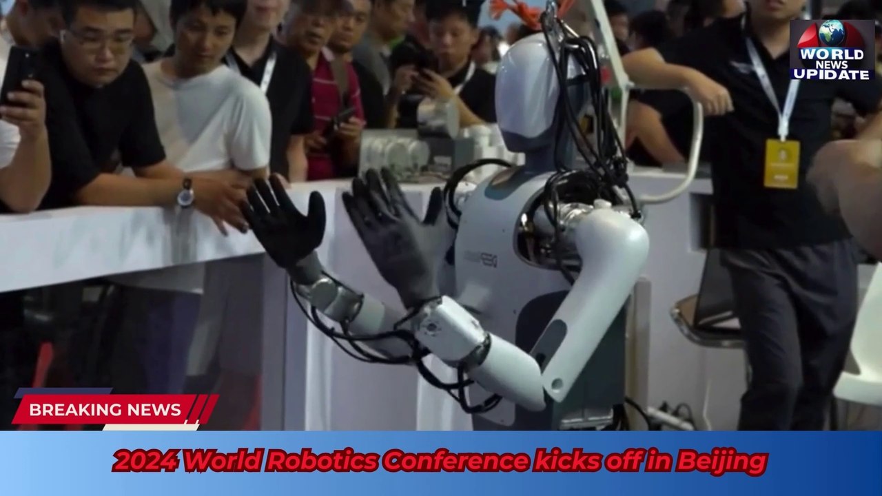 2024 World Robotics Conference kicks off in Beijing - video Dailymotion