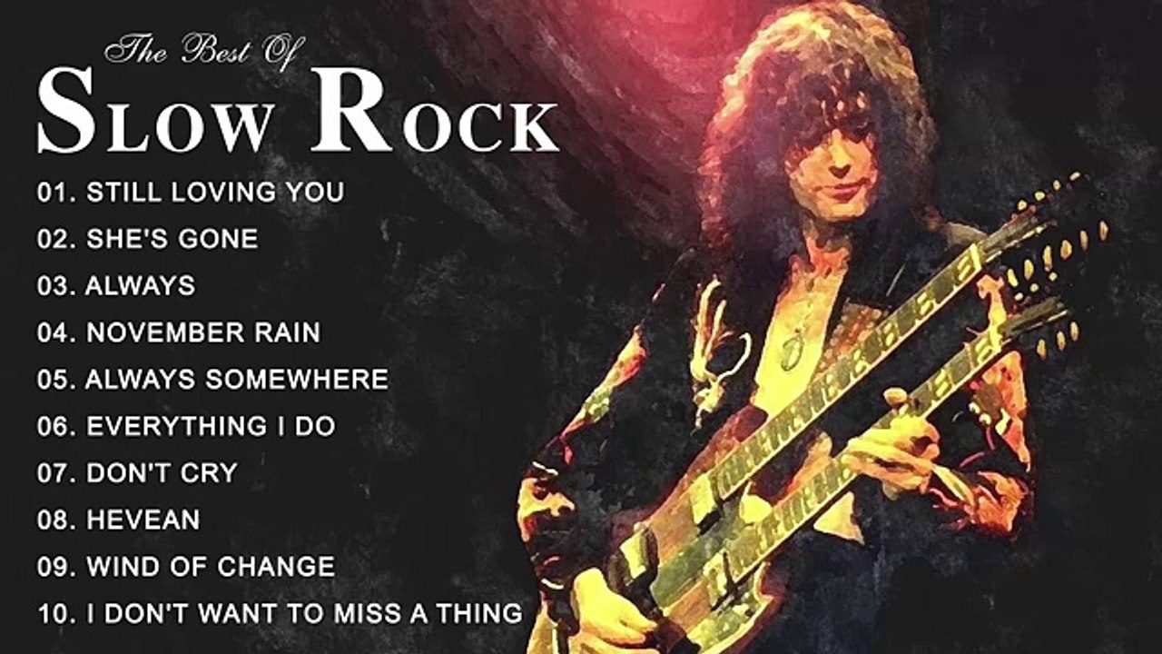 Best Slow Rock 80s, 90s Playlist - The Best Slow Rock Songs Of All Time ...