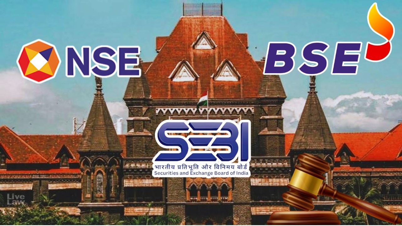 बॉम्बे हाई कोर्ट ने SEBI, NSE, और BSE पर ही लगा दिया जुर्माना, कमाल की ...