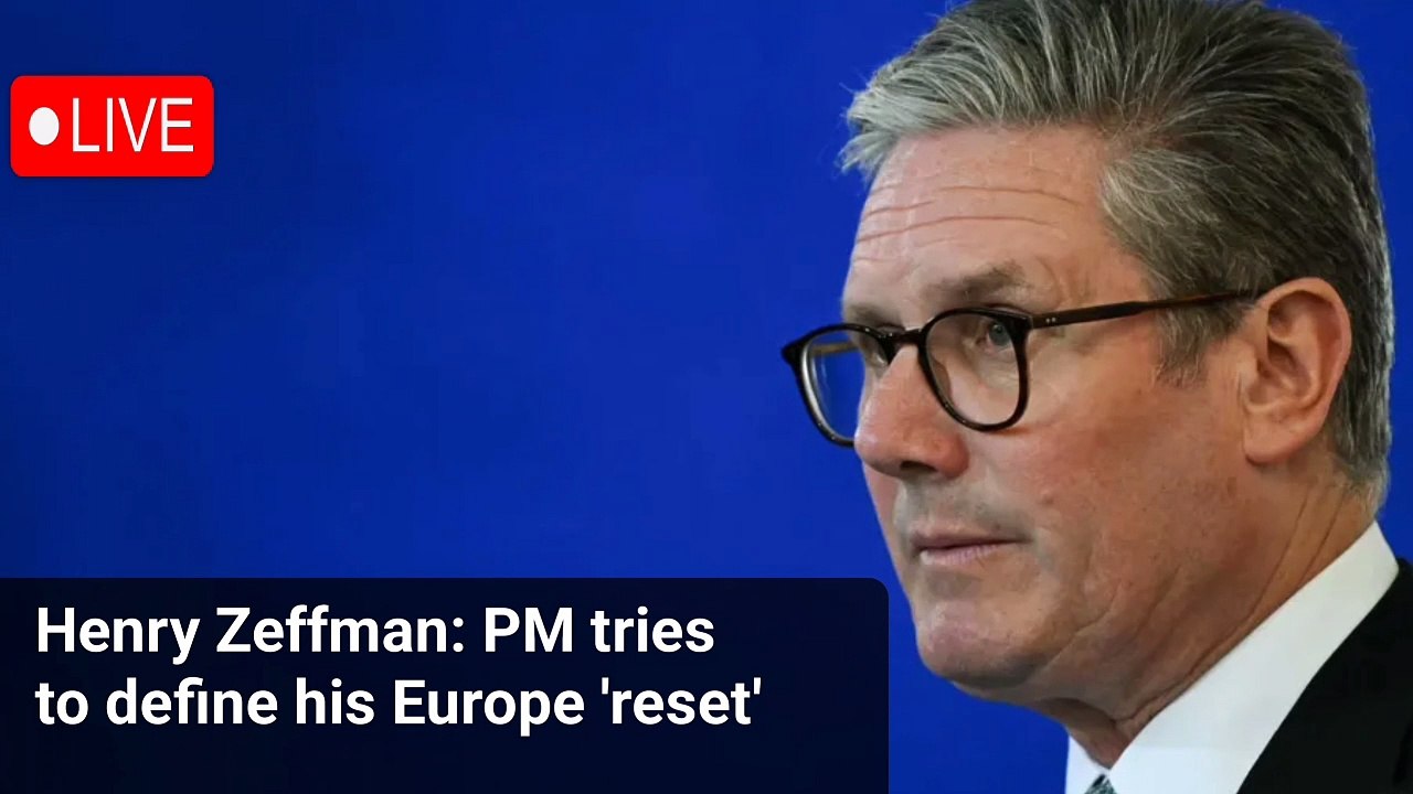 Henry Zeffman: PM tries to define his Europe 'reset | UK PM | BBC ...