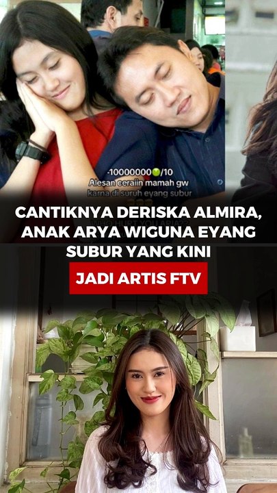 Cantiknya Deriska Almira, Anak Arya Wiguna Eyang Subur yang Kini Jadi ...