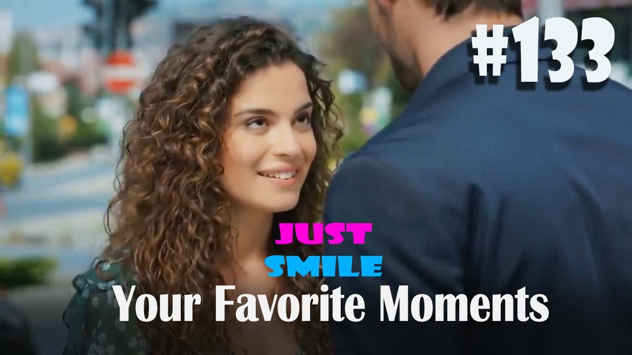 Your Favorite Moments #133 - Just Smile - video Dailymotion