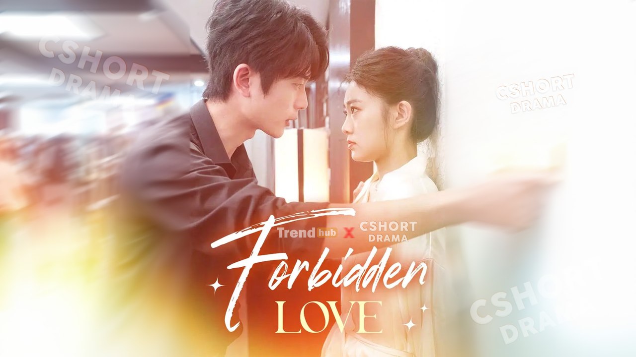 Forbidden Love FULL EPISODES | Short Chinese Drama - video Dailymotion
