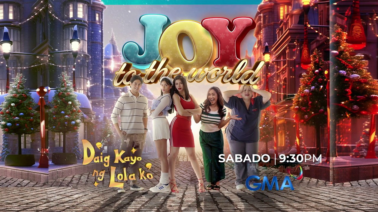 Daig Kayo Ng Lola Ko: Joy to the World! - video Dailymotion