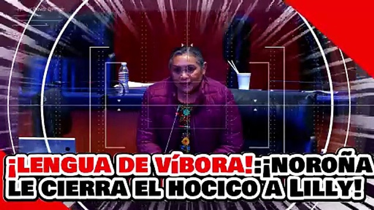 ¡LENGUA DE VÍBORA! ¡NOROÑA y MORENA le CIERRAN el HOCICO a La NARKO ...