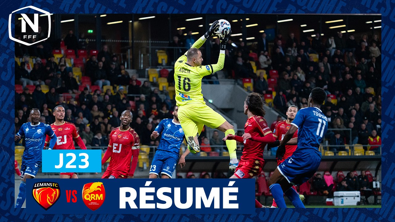 J23 I Le Mans FC – Quevilly Rouen Métropole (2-1) - Vidéo Dailymotion