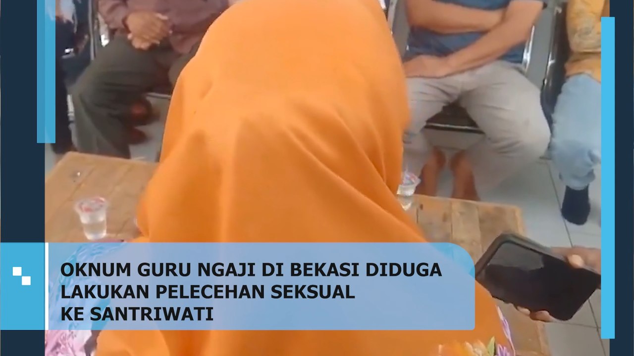 Oknum Guru Ngaji di Bekasi Diduga Lakukan Pelecehan Seksual Ke Santriwati - Video Dailymotion