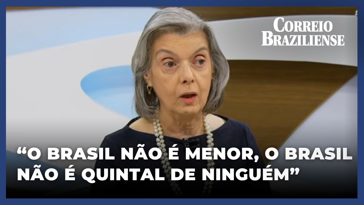 "Brasil não é quintal de ninguém", diz Cármen Lúcia sobre suspensão do ...