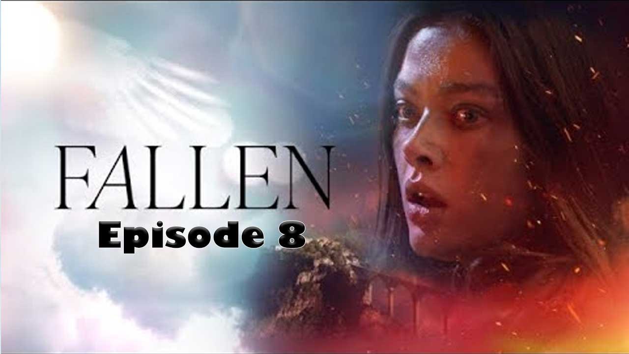 Fallen Season 1 Episode 8 - video Dailymotion