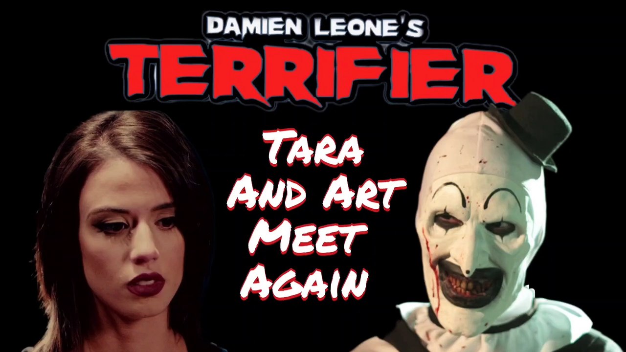Terrifier Tara And Art Meet Again - video Dailymotion