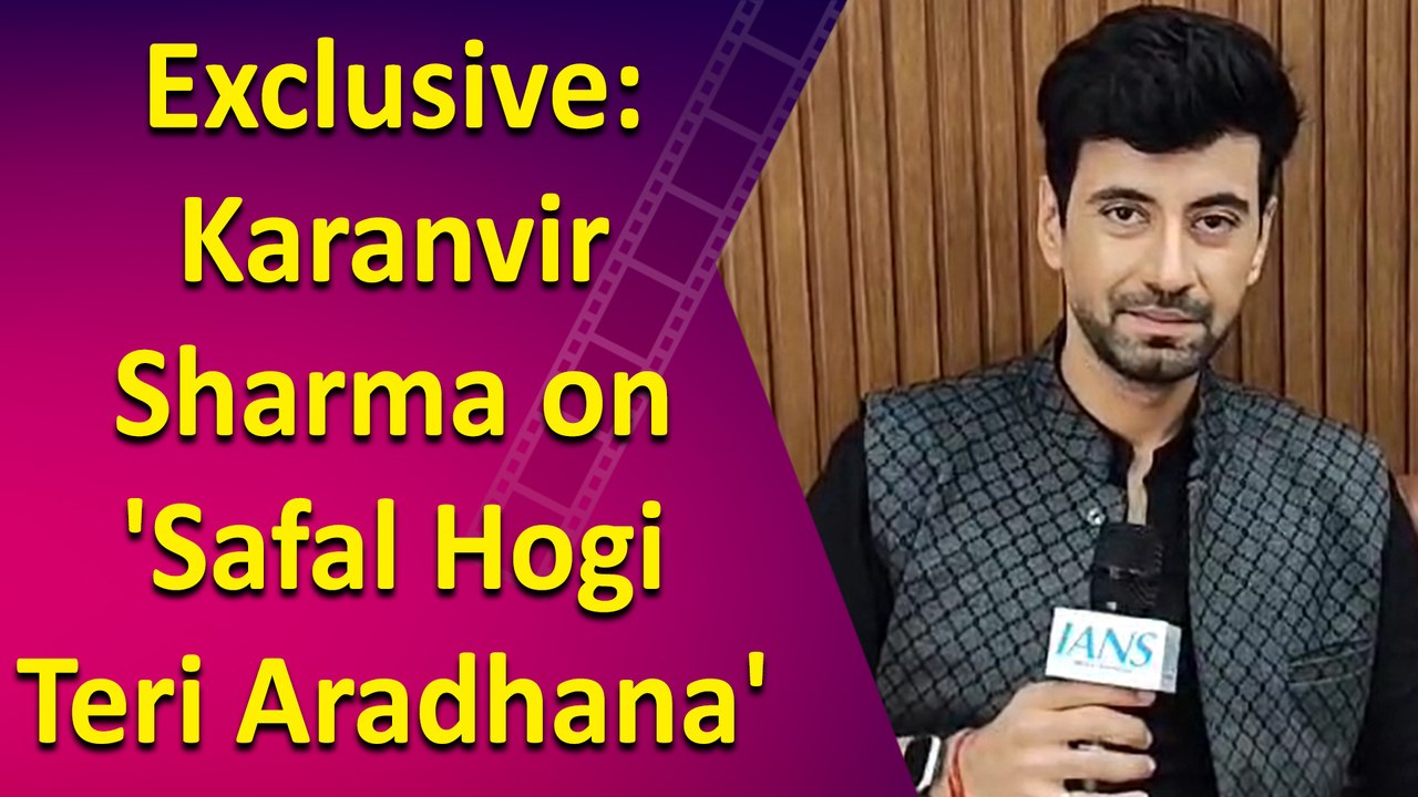 Karanvir Sharma Opens Up About 'Safal Hogi Teri Aradhana' - video Dailymotion