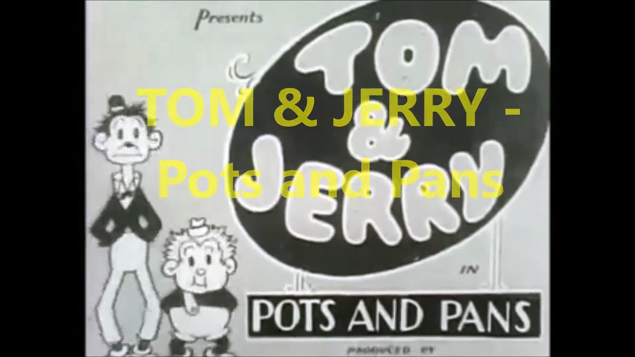 Best Cartoon - TOM & JERRY - Pots and Pans #classiccartoons #kids ...