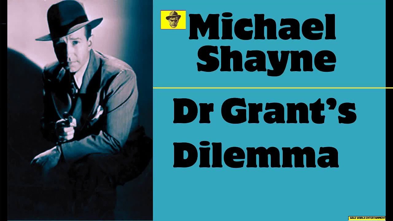 Michael Shayne 450813 Dr Grant s Dilemma, Old Time Radio - video ...