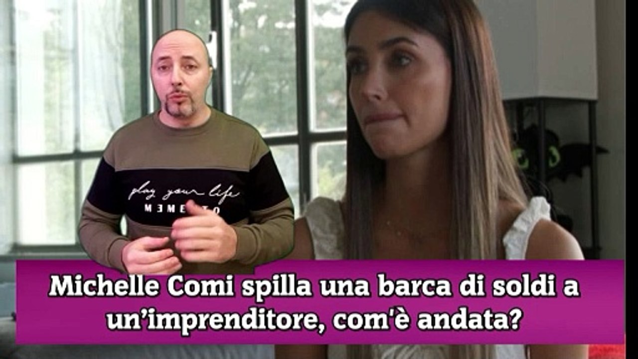 Michelle Comi spilla una barca di soldi a un’imprenditore, com'è andata ...