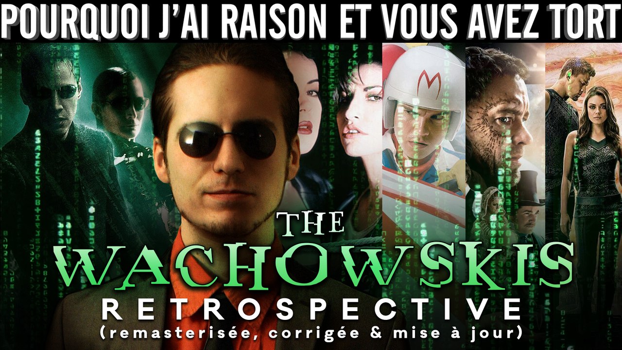 PJREVAT - Les Wachowskis (MàJ & REMASTER) - Vidéo Dailymotion
