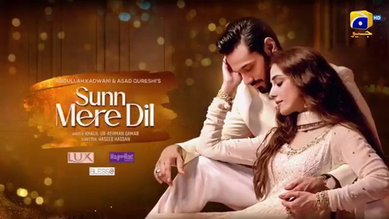 Sunn Mere Dil Episode 07 - [Eng Sub] - Digitally Presented by Lux and Happilac Paints - 20th Oct ...