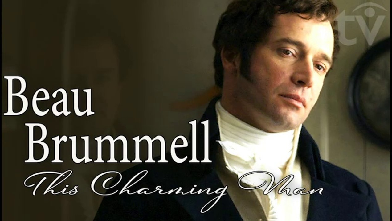 Beau Brummell-This Charming Man | History Drama 2006 - video Dailymotion